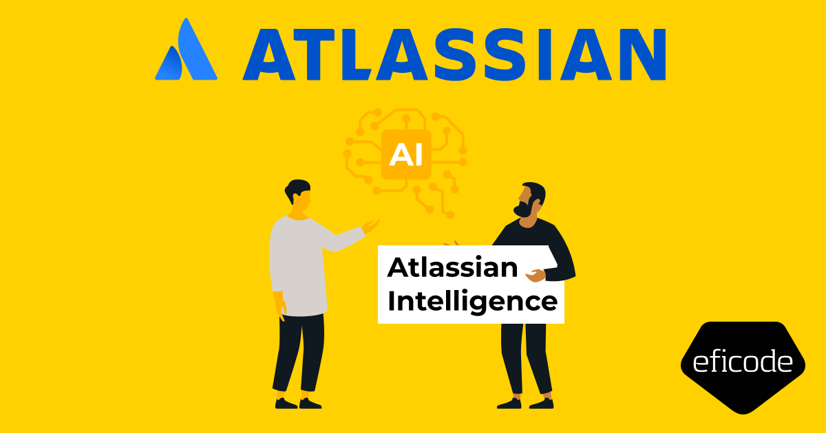 Atlassian Intelligence | We help you simplify your workday | Eficode