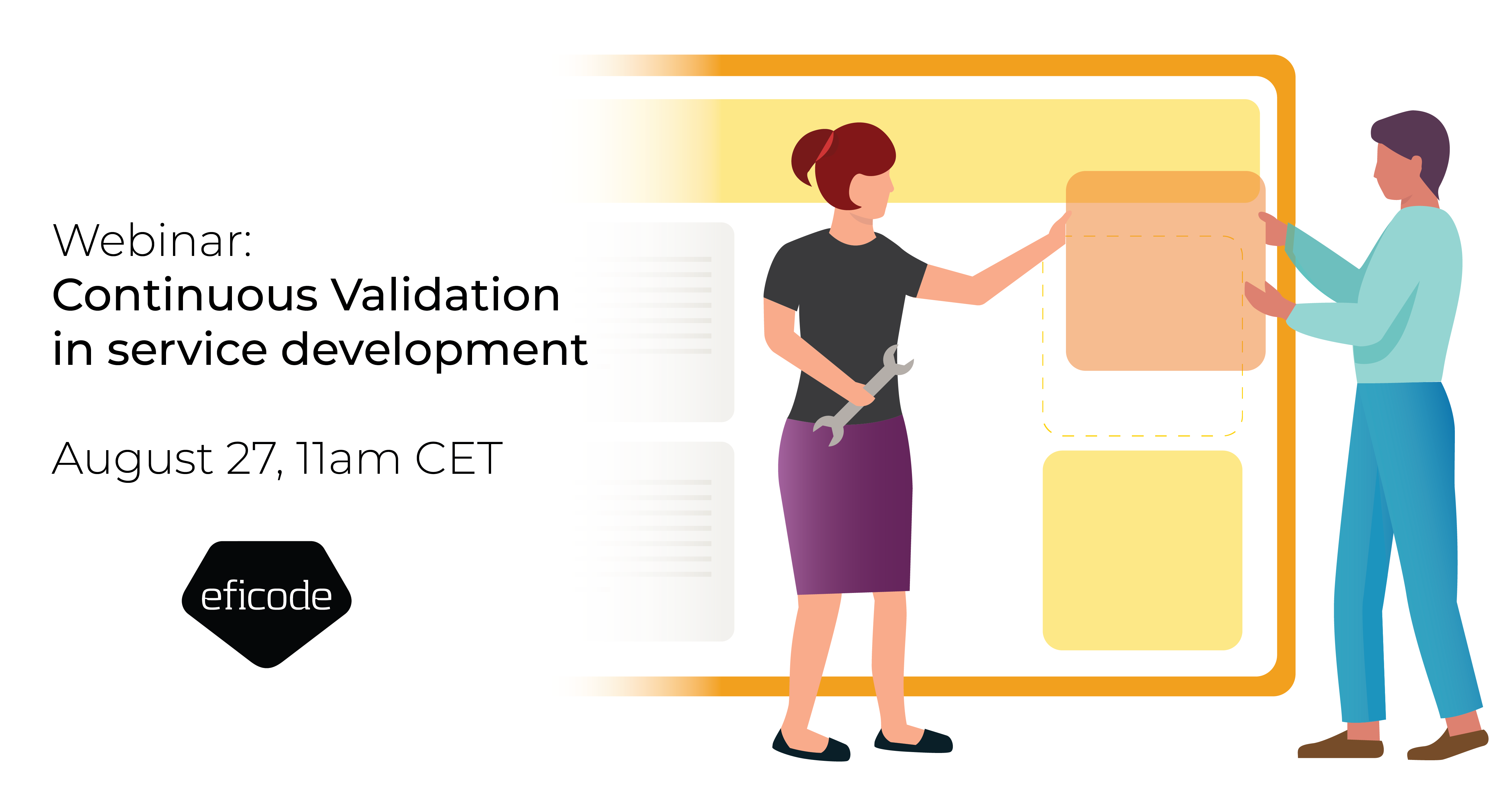Webinar: Continuous Validation in service development | Eficode