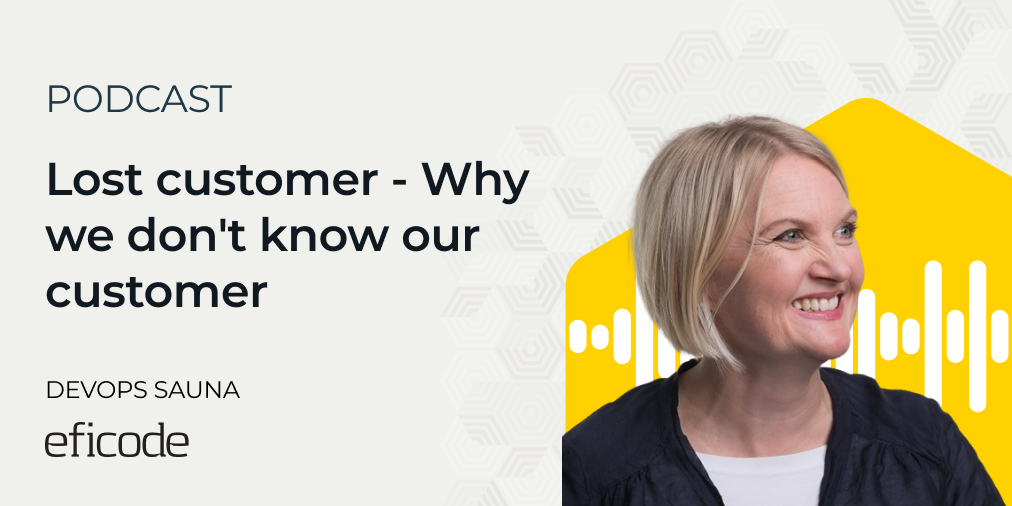 Lost customer - Why we don't know our customer
