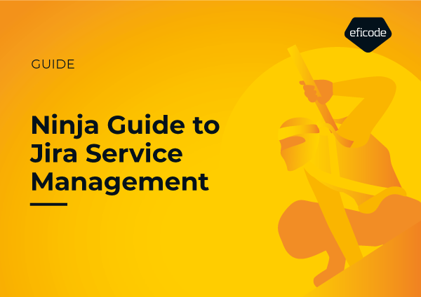 Ninja Guide to Jira Service Management | Eficode