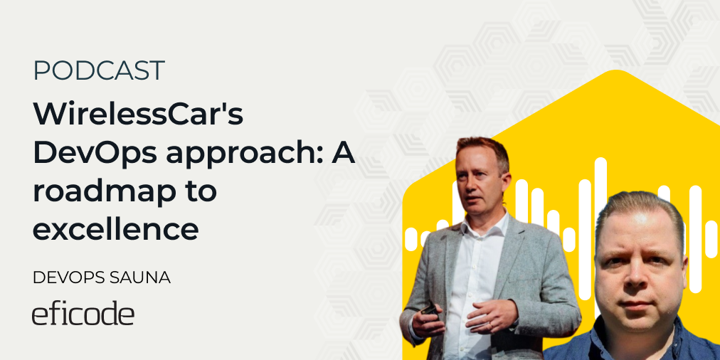 WirelessCar's DevOps approach: A roadmap to excellence